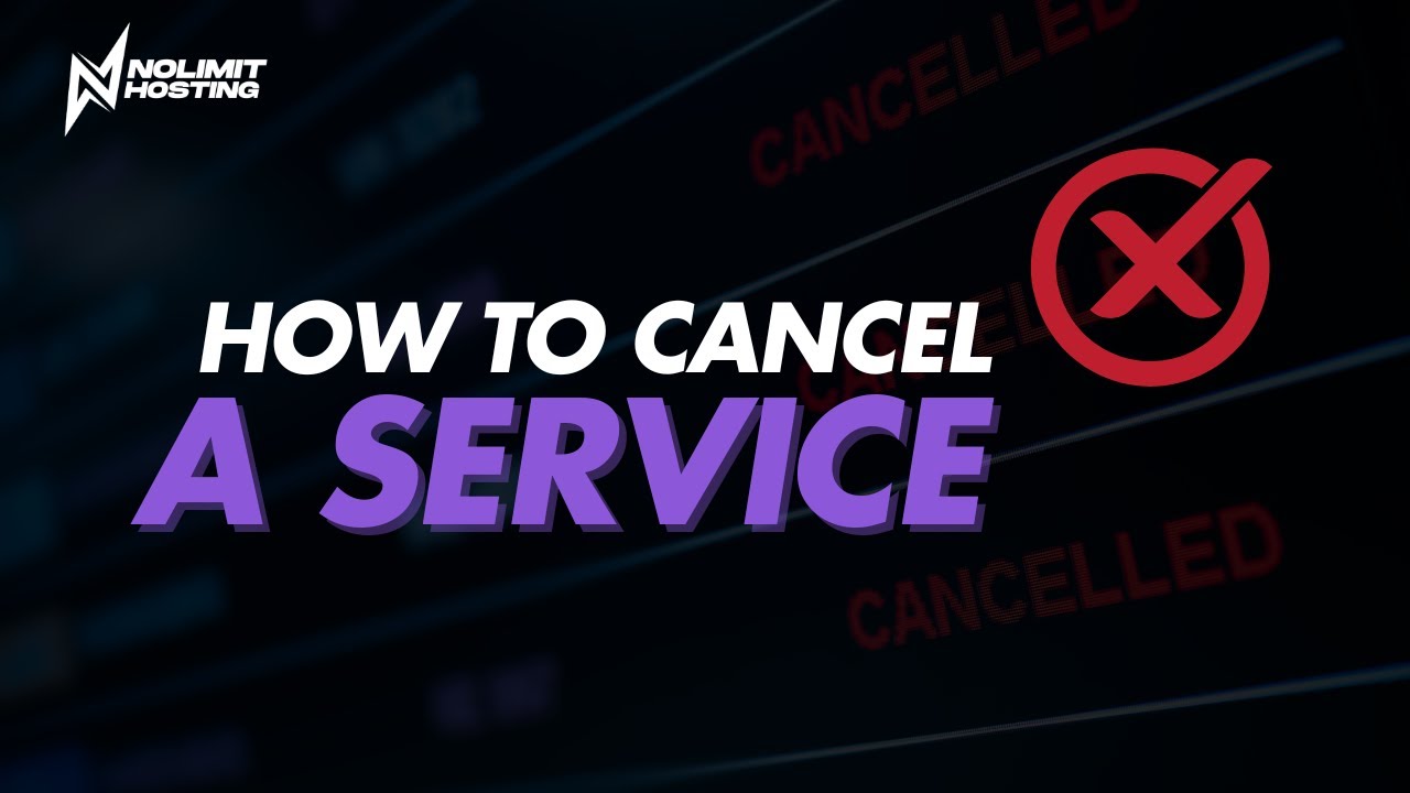How to Cancel a Service | NolimitHost Tutorial - YouTube