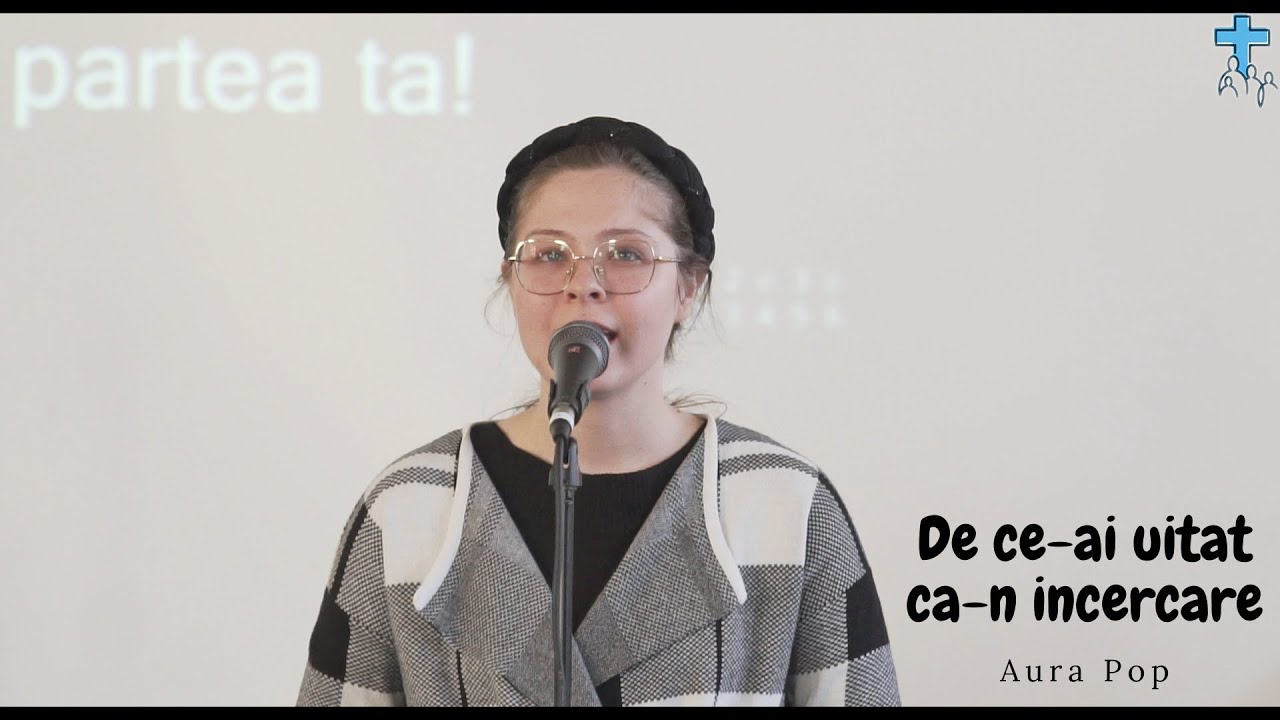 Aura Pop | De ce-ai uitat ca-n incercare - YouTube