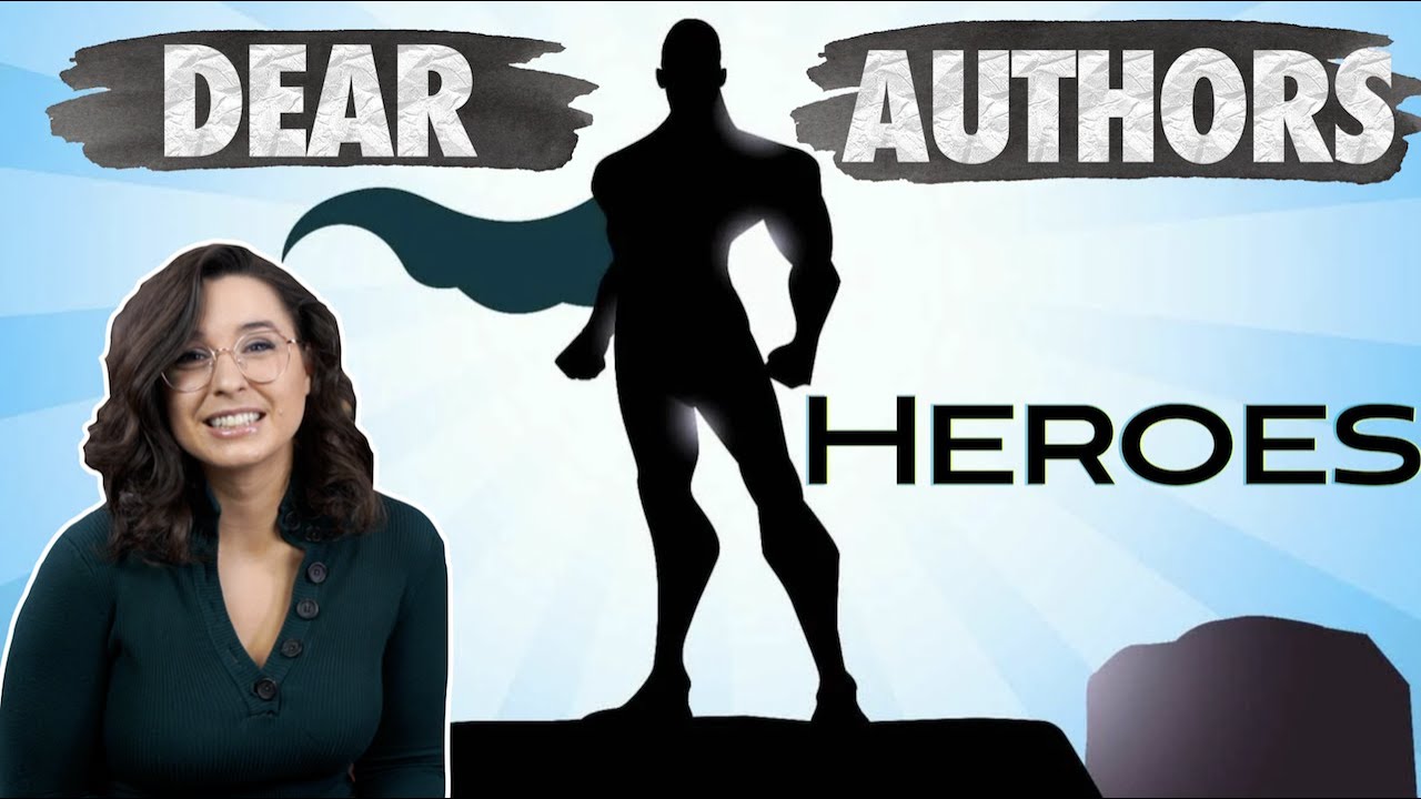 Dear Authors... Heroes - YouTube