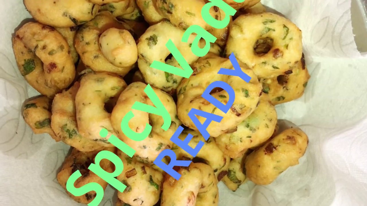 less OILY Soft Vada (Indian Spicy Donut) | Tips Included - YouTube