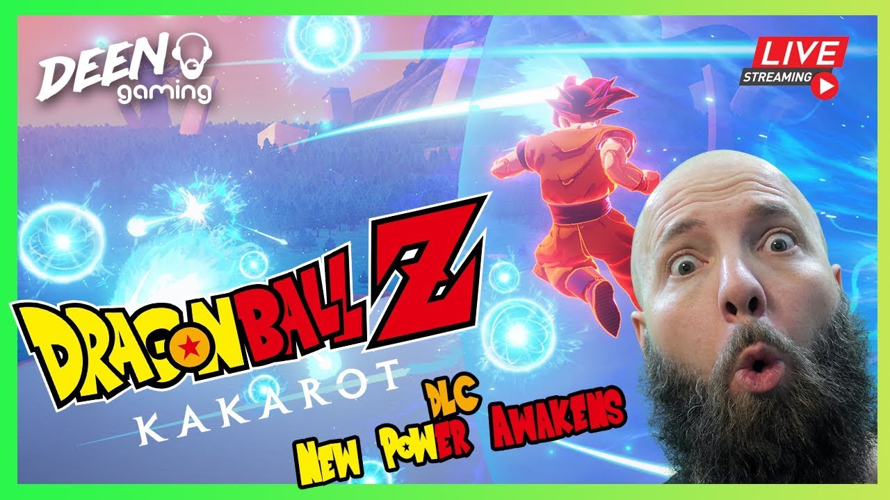 🔴 KAKAROT DLC: A New Power Awakens Part 1 LIVE GAMEPLAY - Deen Gaming - YouTube