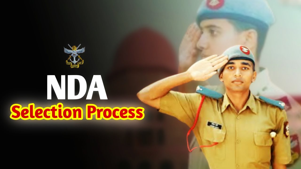 NDA Selection Process - Complete Information In Hindi | Eligibility ...