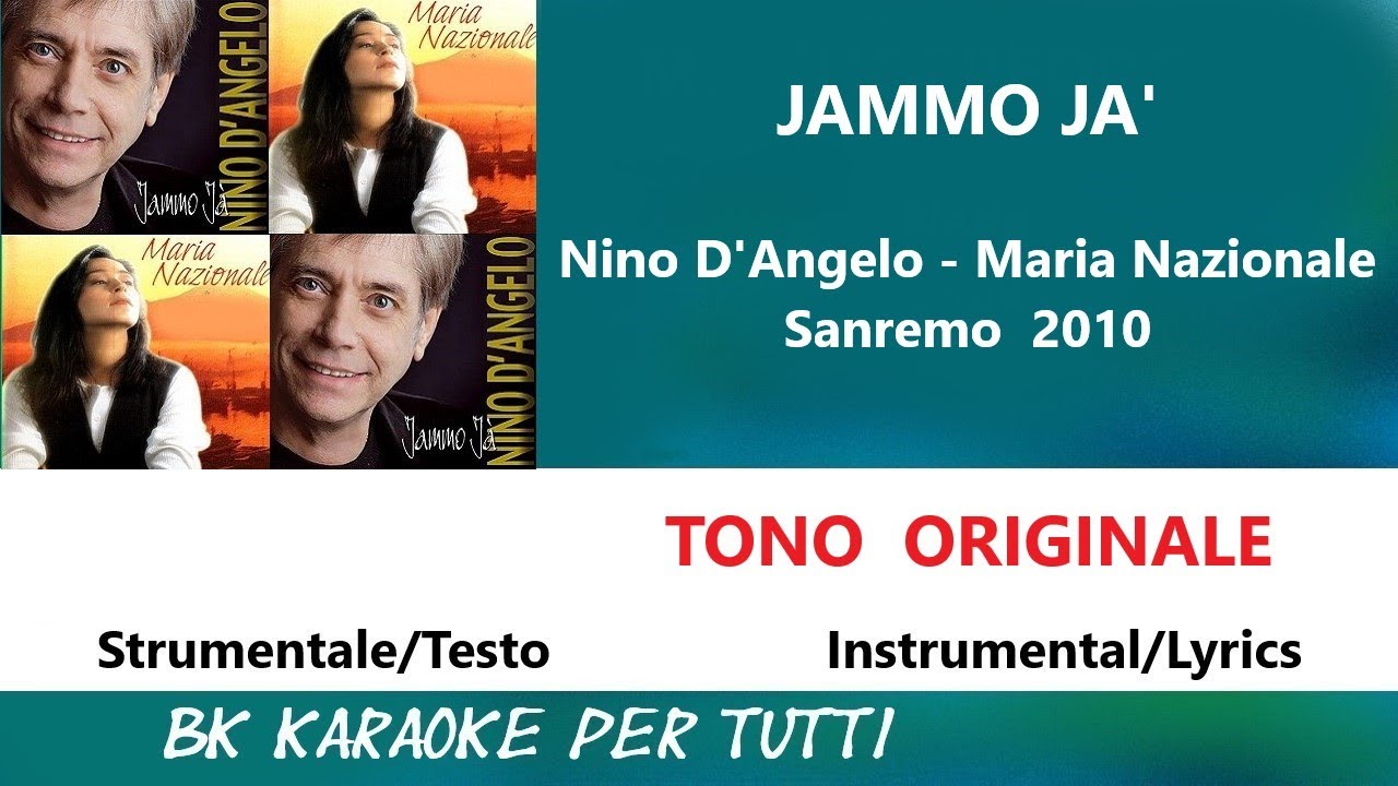 JAMMO JA' Nino D'Angelo e Maria Nazionale Karaoke - Tono Originale ...