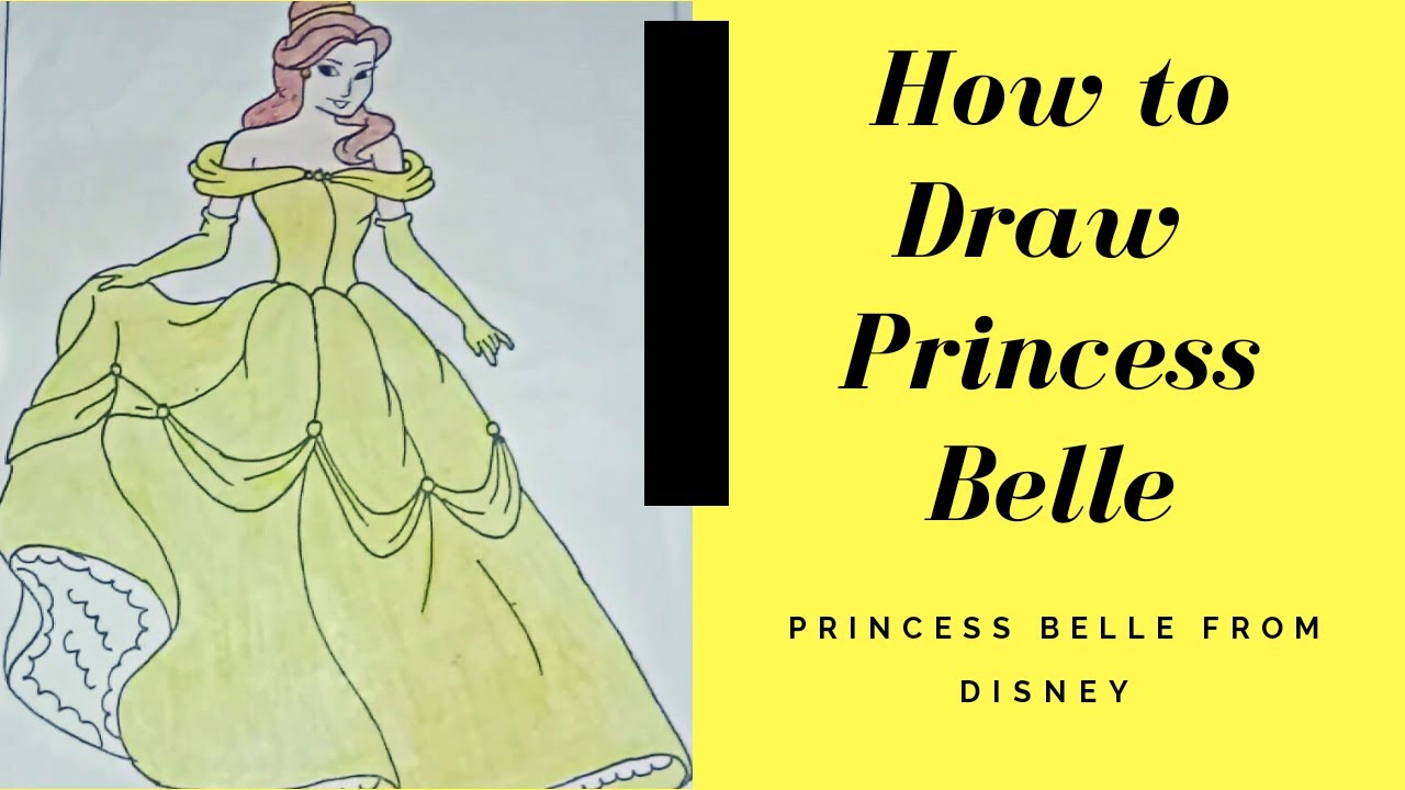 How to draw Belle | Step By Step Princess Belle from Disney | Art With ...