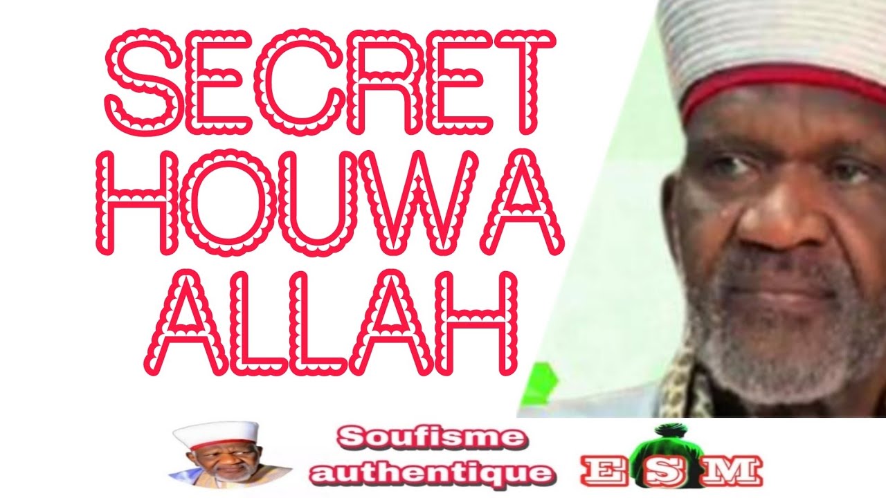 Cheikh Yacoub Doucoure Le Secret Des Secrets Houwa Allah. - YouTube