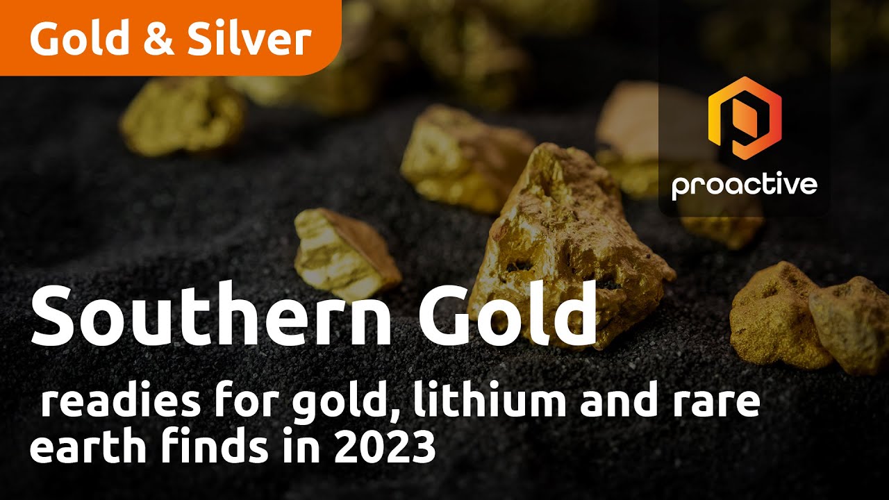 Southern Gold readies for gold, lithium and rare earth finds in 2023 ...