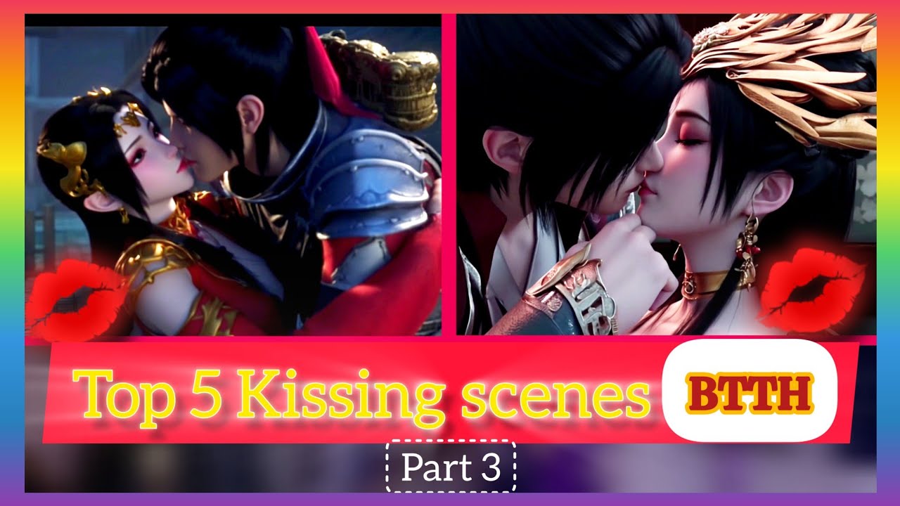 Top 5 Kissing Scenes from BTTH Donghua Part 3 (AI generated) 😍 Xiao Yixian | Medusa | Cao Ying # ...