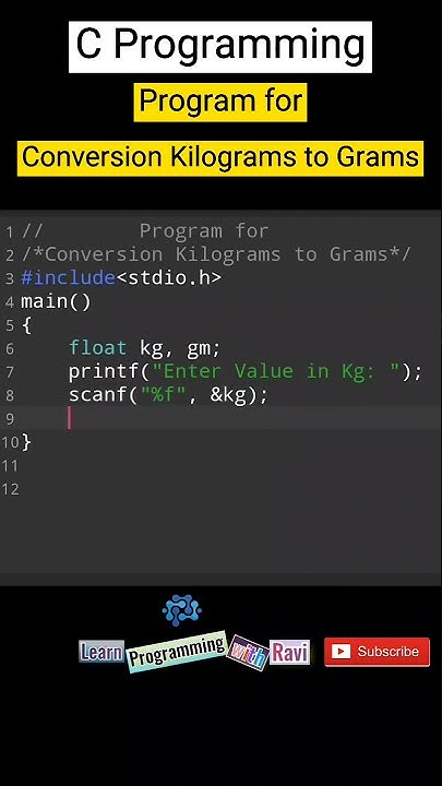 C Programming Conversion Kilograms To Grams Using Cprogramming Programming Coding Shorts