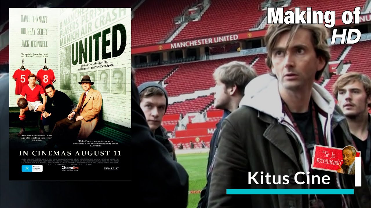 Asi se hizo UNITED - La Historia de los BUSBY BABES (Making Of subtitulado al español) - YouTube