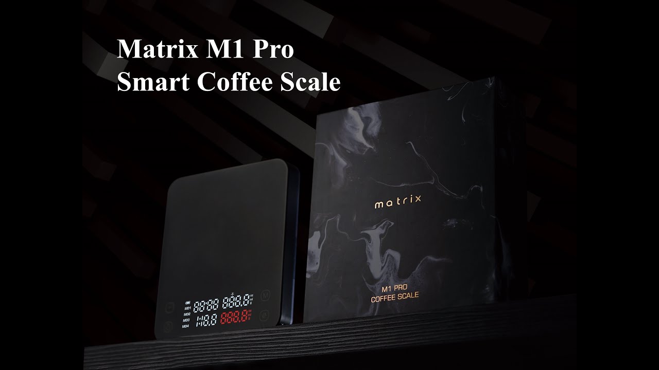 Matrix M1 Pro Smart Coffee Scale｜matrix生活美學專家 - YouTube