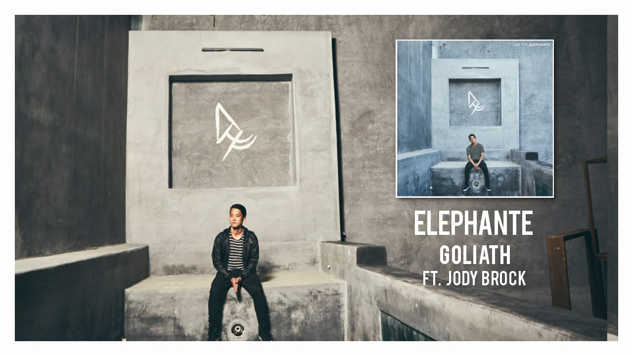 Elephante - Goliath (ft. Jody Brock) - YouTube