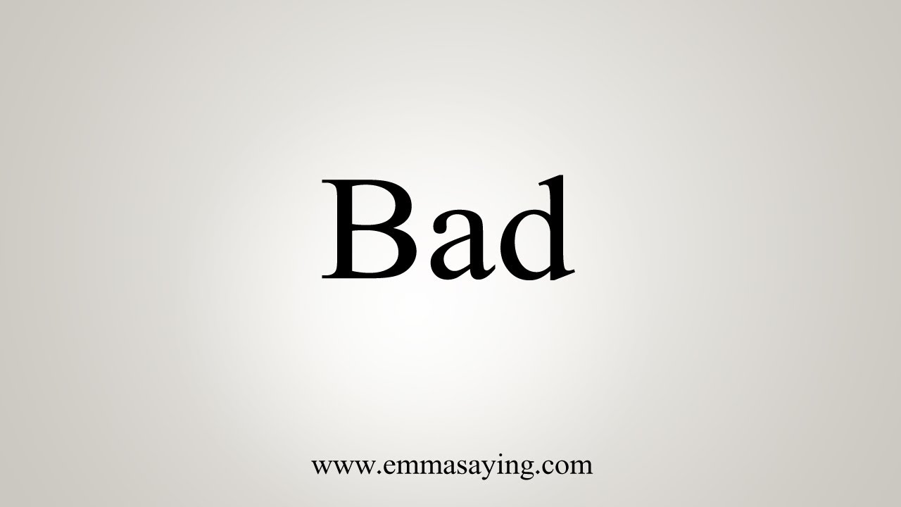 How To Say Bad YouTube how-to-say-bad-youtube