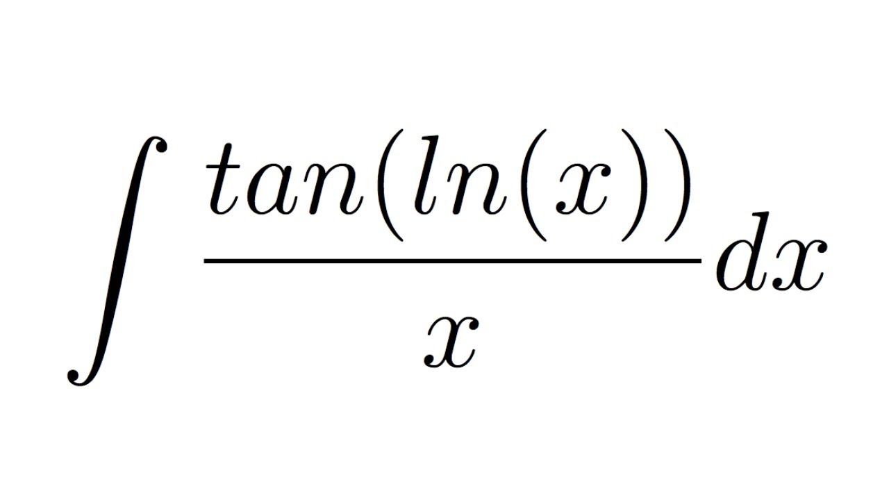 Integral of tan(ln(x))/x (substitution) - YouTube