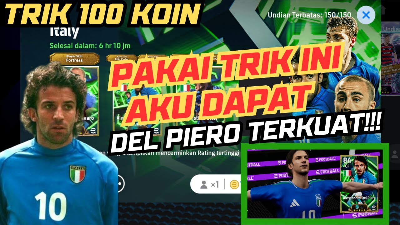 AWALNYA ZONK ‼️ TRIK DAPAT EPIC DEL PIERO TERKUAT PAKAI CARA INI - YouTube