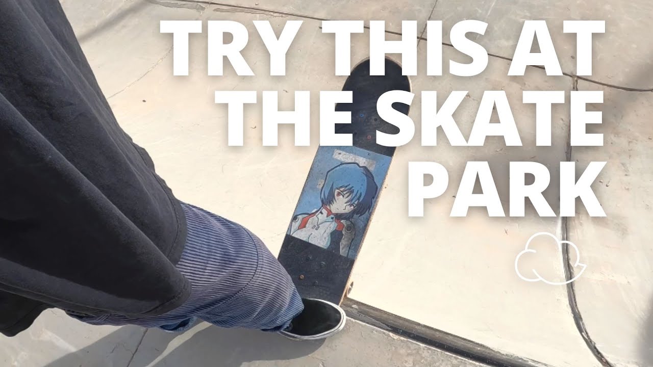 5 Things You Can Learn At The Skate Park! EASY - YouTube