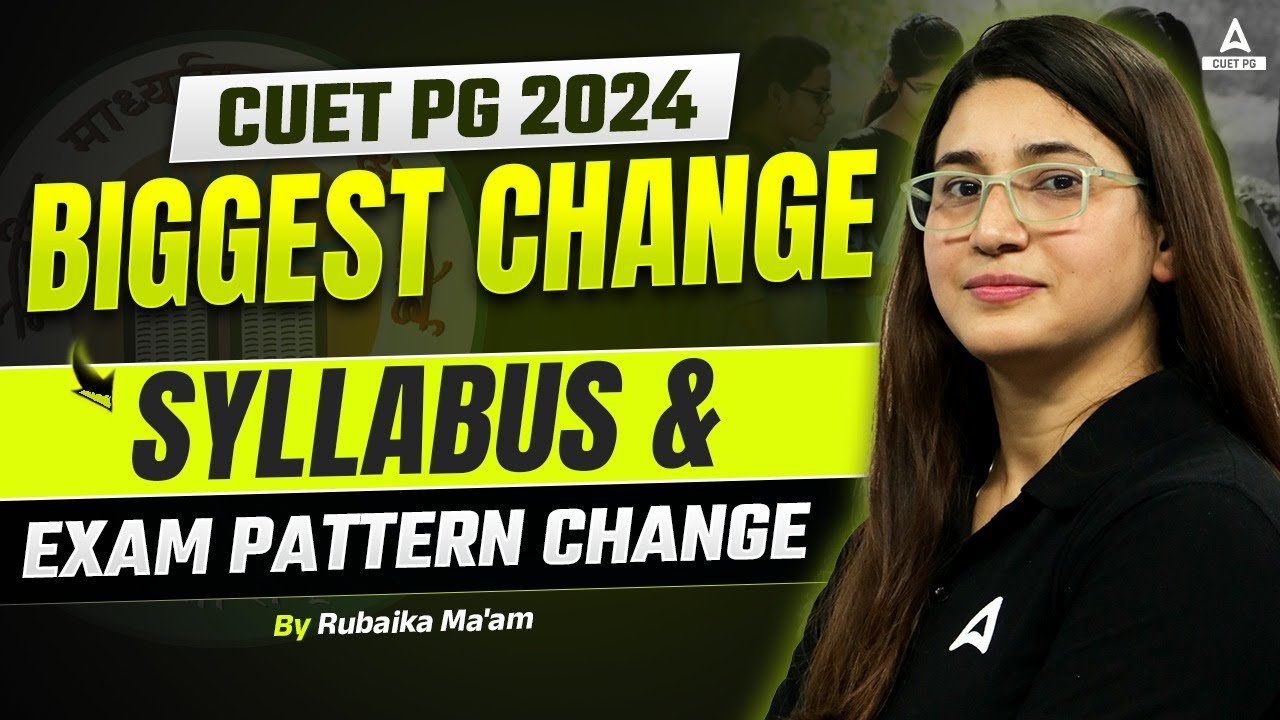 CUET PG 2024 Syllabus and Exam Pattern Latest Update 📚 - YouTube