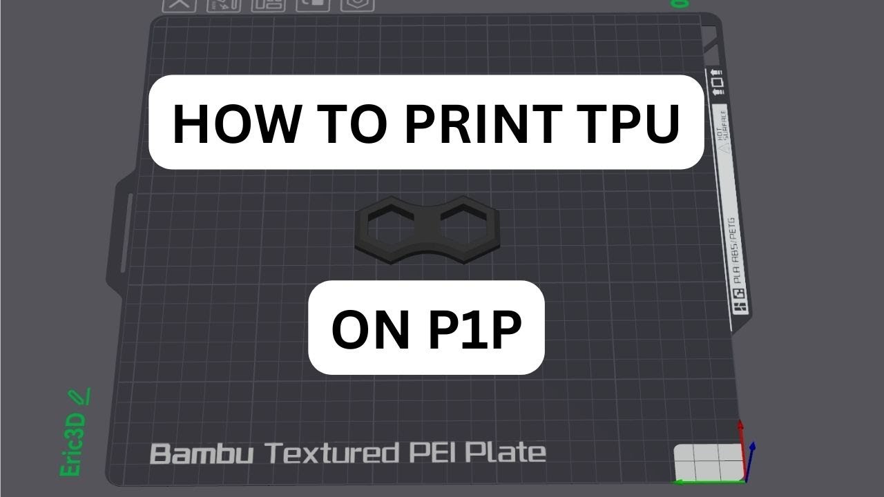 How to Print TPU on the BambuLab P1P | P1 Series BambuStudio - YouTube