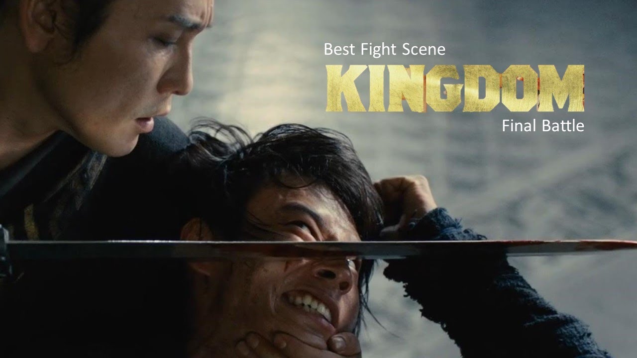 Kingdom (2019) Live Action Best Fight Scene | Final Battle - YouTube