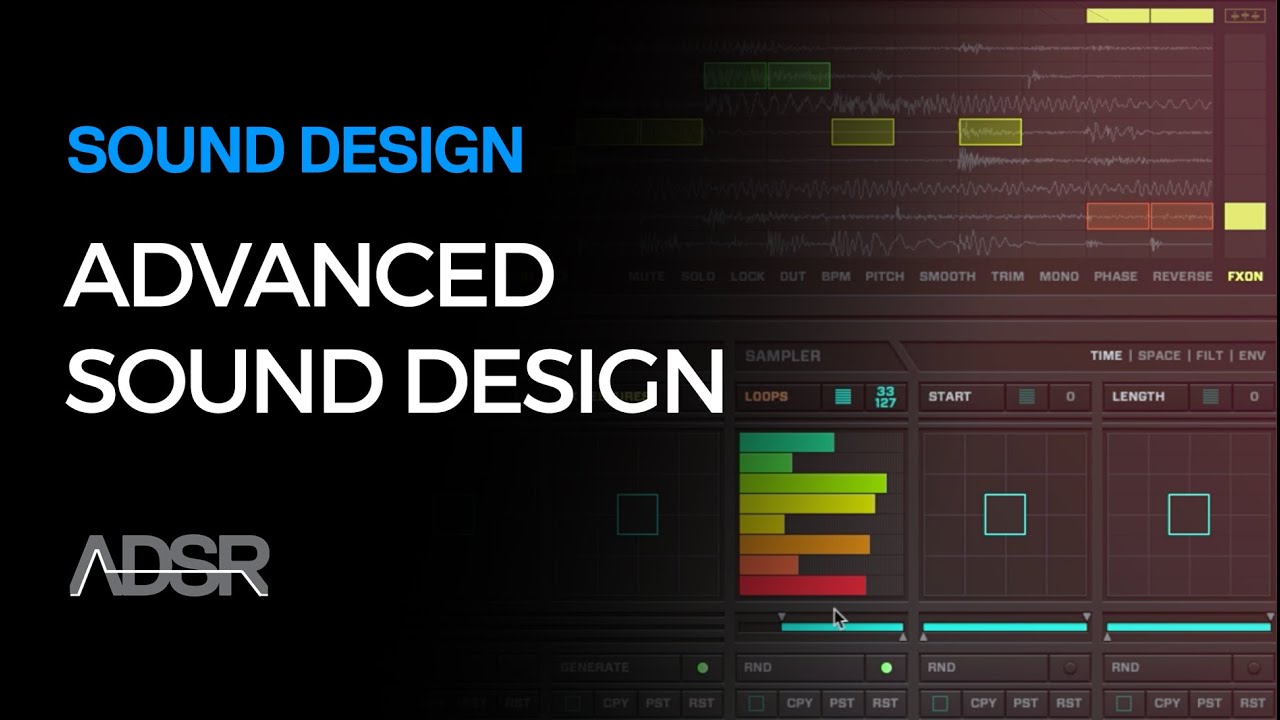 Sound Design Advanced Techniques - YouTube