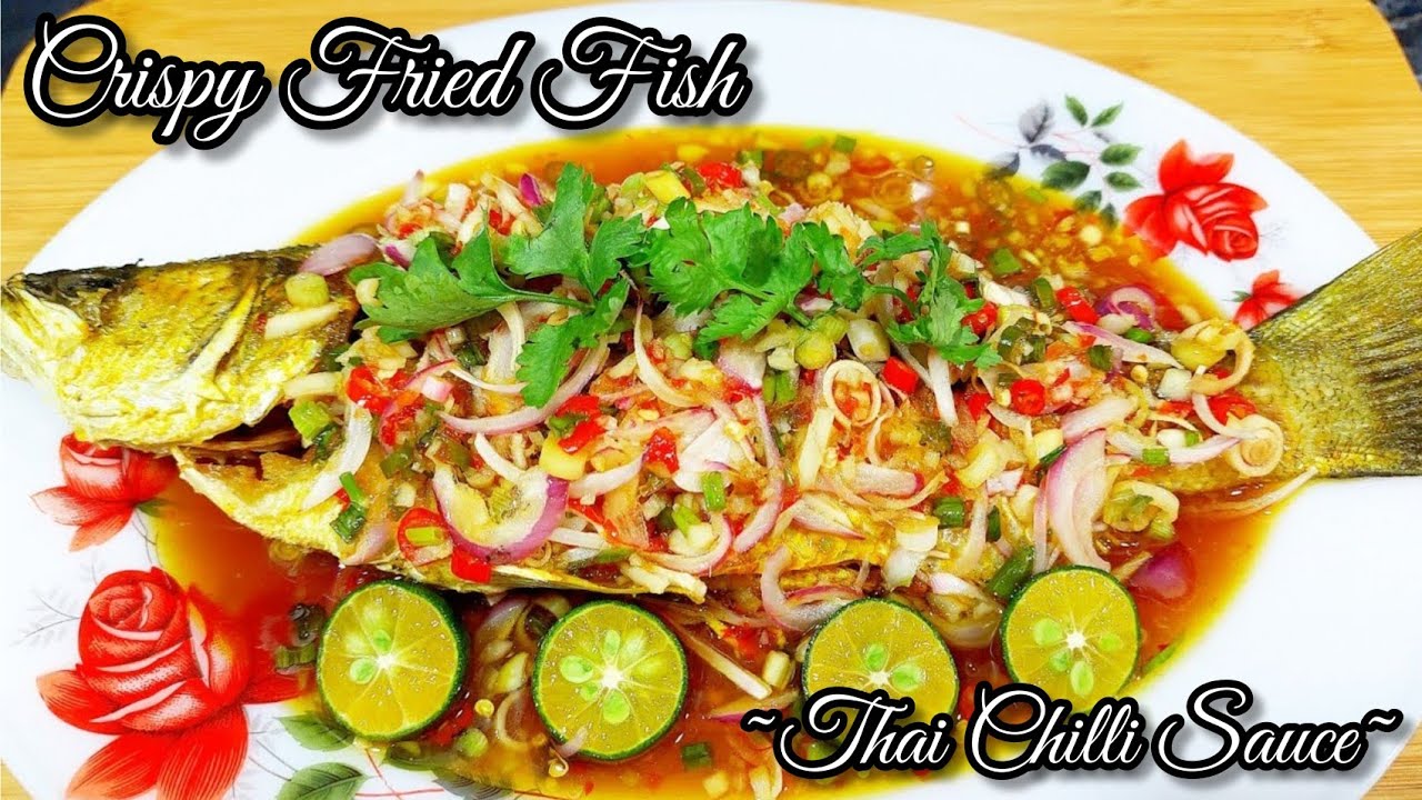 Crispy Fried Fish with Thai Chilli Sauce (Maepranom)| Ikan Siakap ...