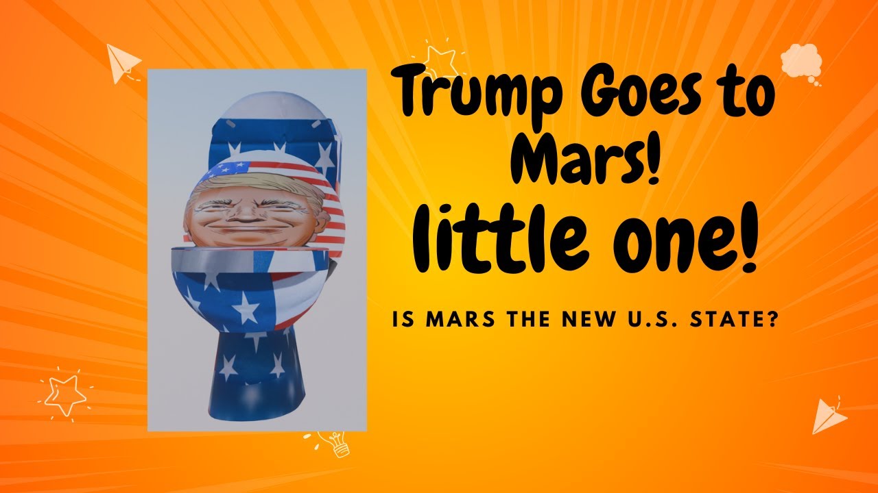 🚀 Trump Goes to Mars! Is Mars the New U.S. State? 🏛️🌍 - YouTube