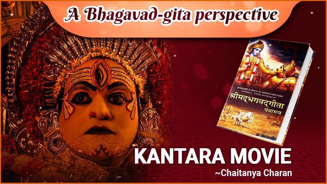 Kantara movie - A Bhagavad-gita perspective - Chaitanya Charan - YouTube