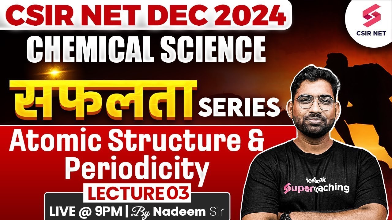 CSIR NET 2024 | GATE | SET | Chemical Science | Atomic Structure And ...