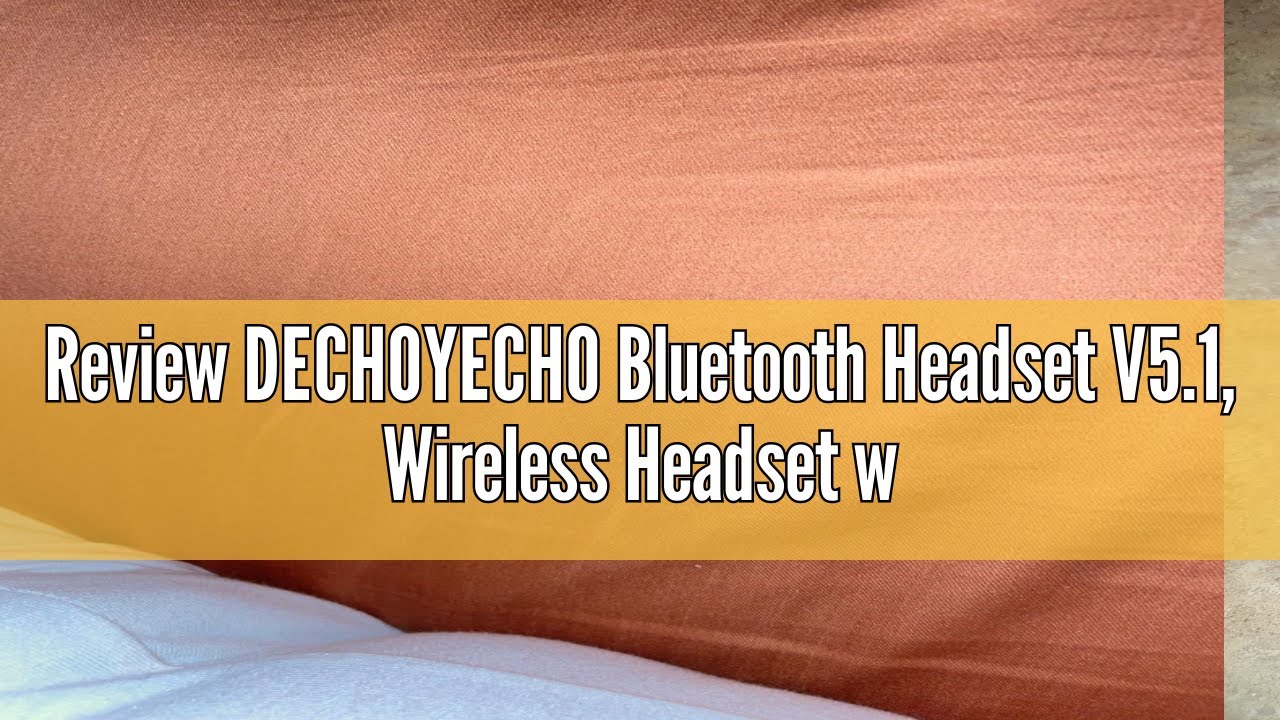 Review DECHOYECHO Bluetooth Headset V5.1, Wireless Headset with Battery ...