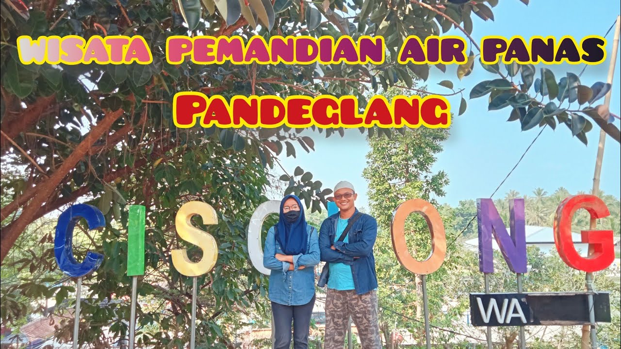LIBURAN WISATA PEMANDIAN AIR PANAS CISOLONG BANTEN - YouTube
