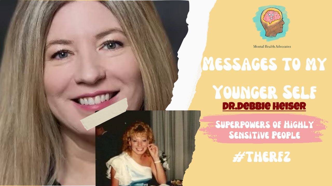 Messages to my Younger Self featuring guest Dr. Deborah Heiser ...