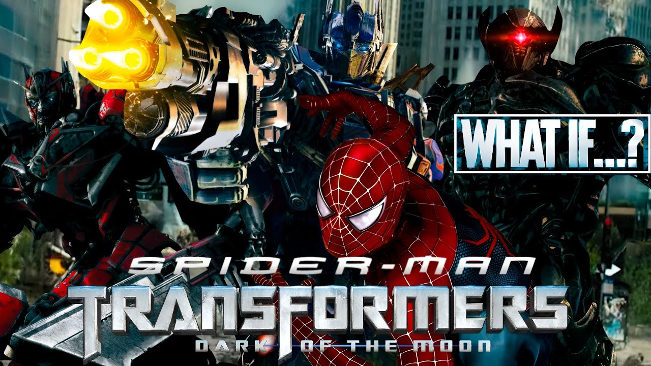 What If (Tobey's) Spiderman was in transformer's DOTM - Spiderman helps ...