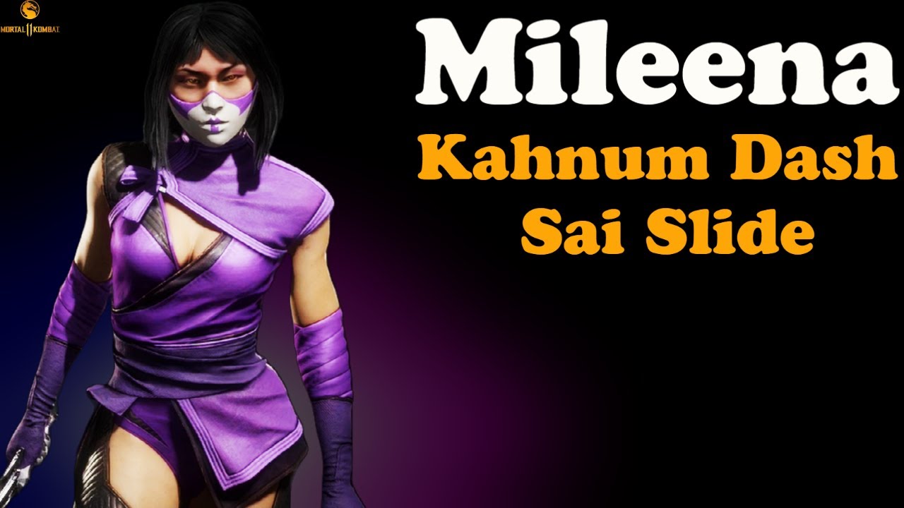 Mileena's Kahnum Dash & Sai Slide: Combos & Setups (New) - MK11 - YouTube