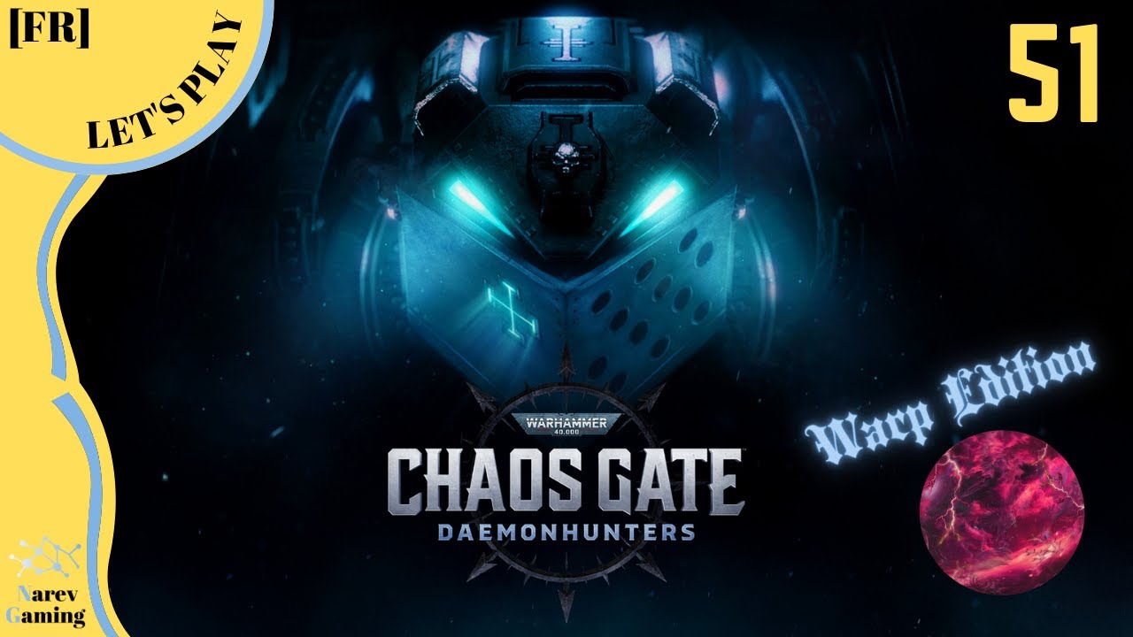 Chaos Gate : Daemonhunters [FR] #51 : Le paladin parfait son ...
