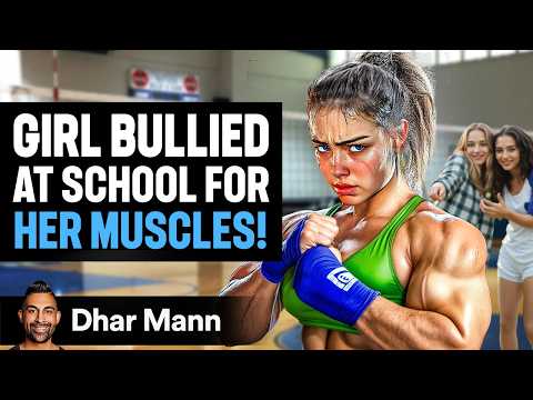 GIRL With Muscles Struggles To Fit In At School | Dhar Mann Studios