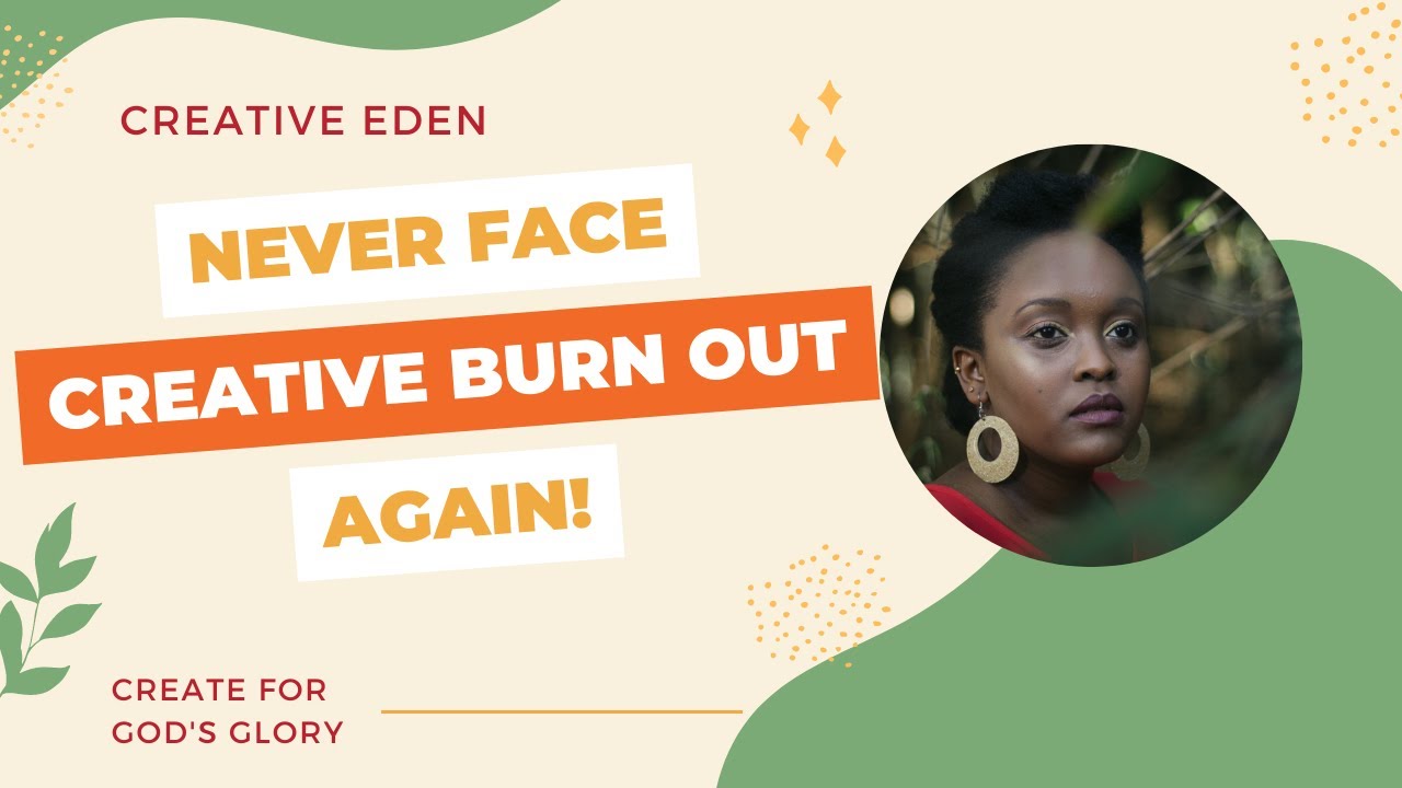 Never Face Creative Burn Out Again | Creativity & Christianity - YouTube