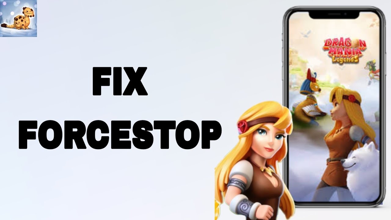 How To Fix And Solve Forcestop On Dragon Mania Legends App | Final Solution - YouTube