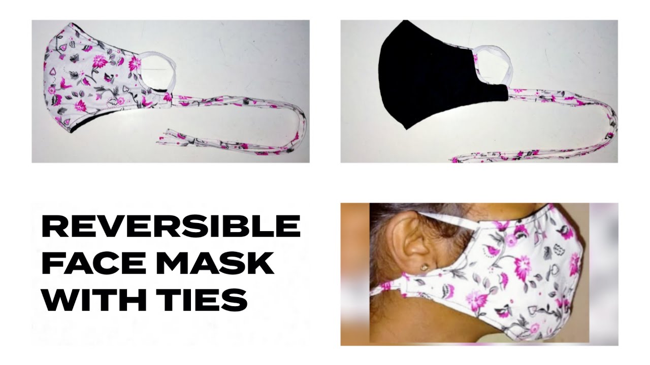 DIY | HOW to make a reversible face mask with ties/tags | Reversible ...