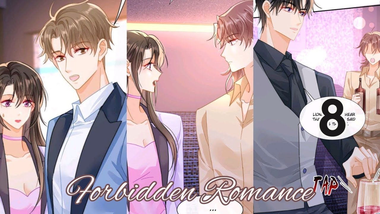 Forbidden Romance Chapter 8 - YouTube