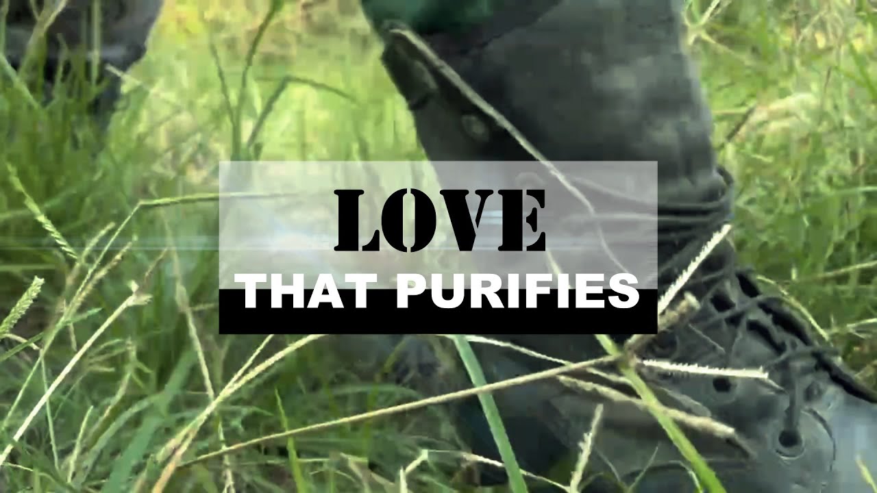 Love that Purifies - YouTube