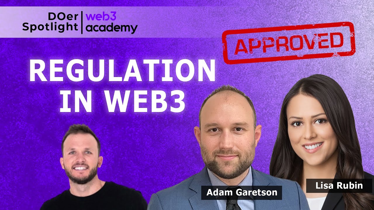 The State of Regulation In Crypto and Web3 in 2022 | Lisa Rubin & Adam ...