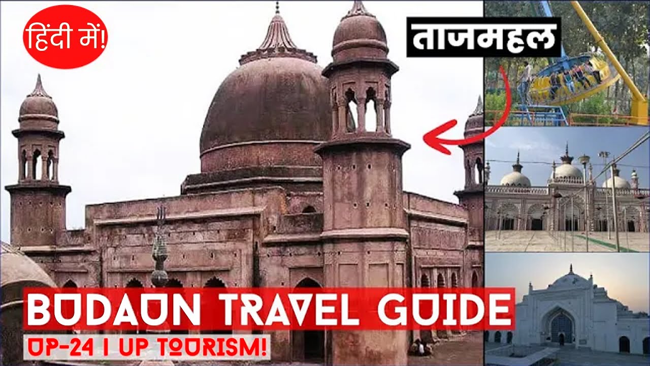Budaun Tourist Places in Hindi | Places to Visit in Budaun Famous ...