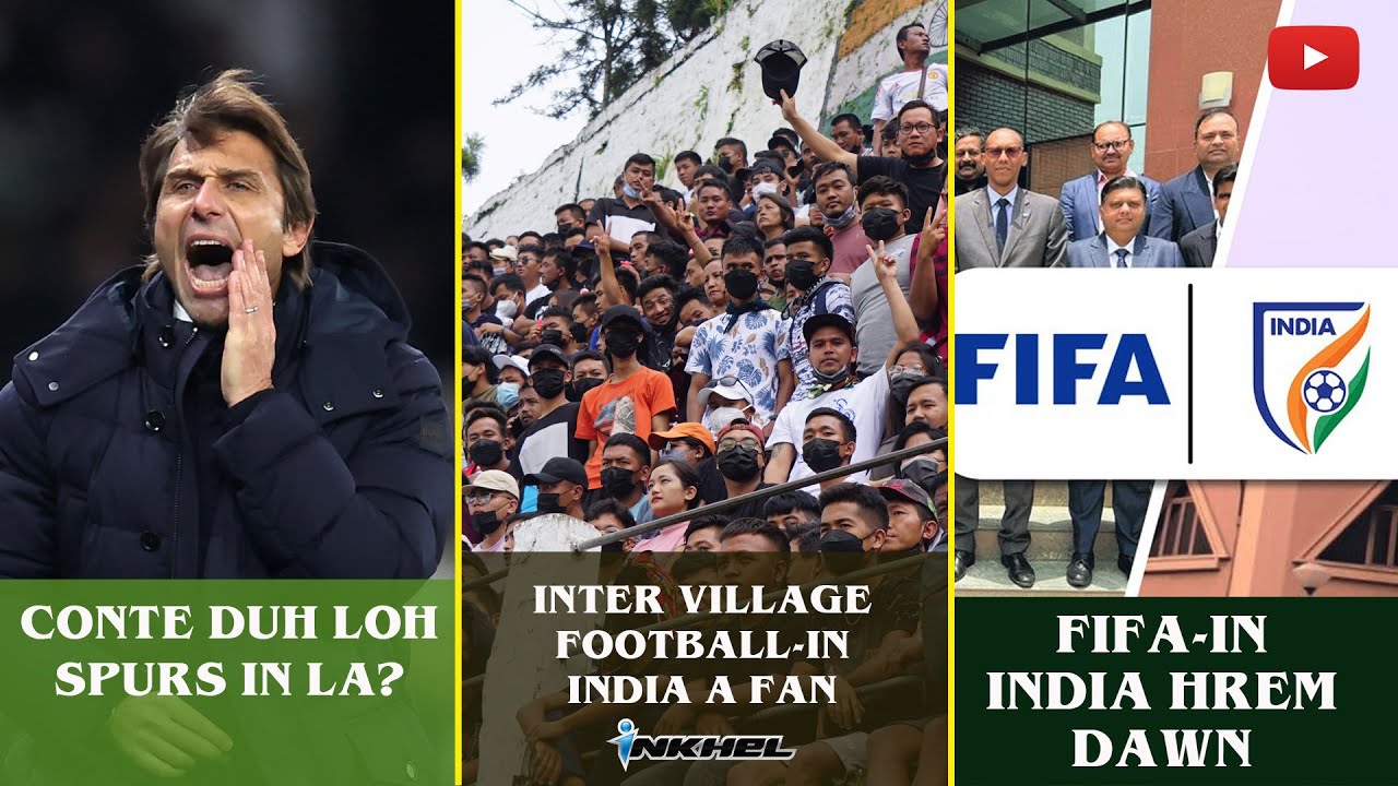 Inter Village Football-in India fan, Conte duh loh Spurs in la? FIFA-in ...