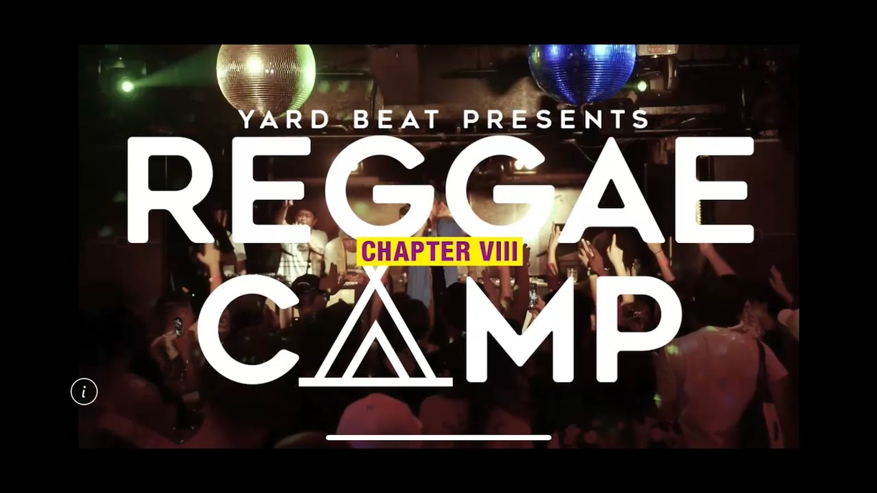 REGGAE CAMP Ⅷ ~SUNDAY 24 SEP 2023~ - YouTube