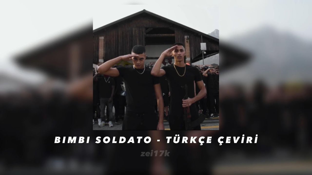 BABY GANG - BIMBI SOLDATO (Türkçe Çeviri) - YouTube