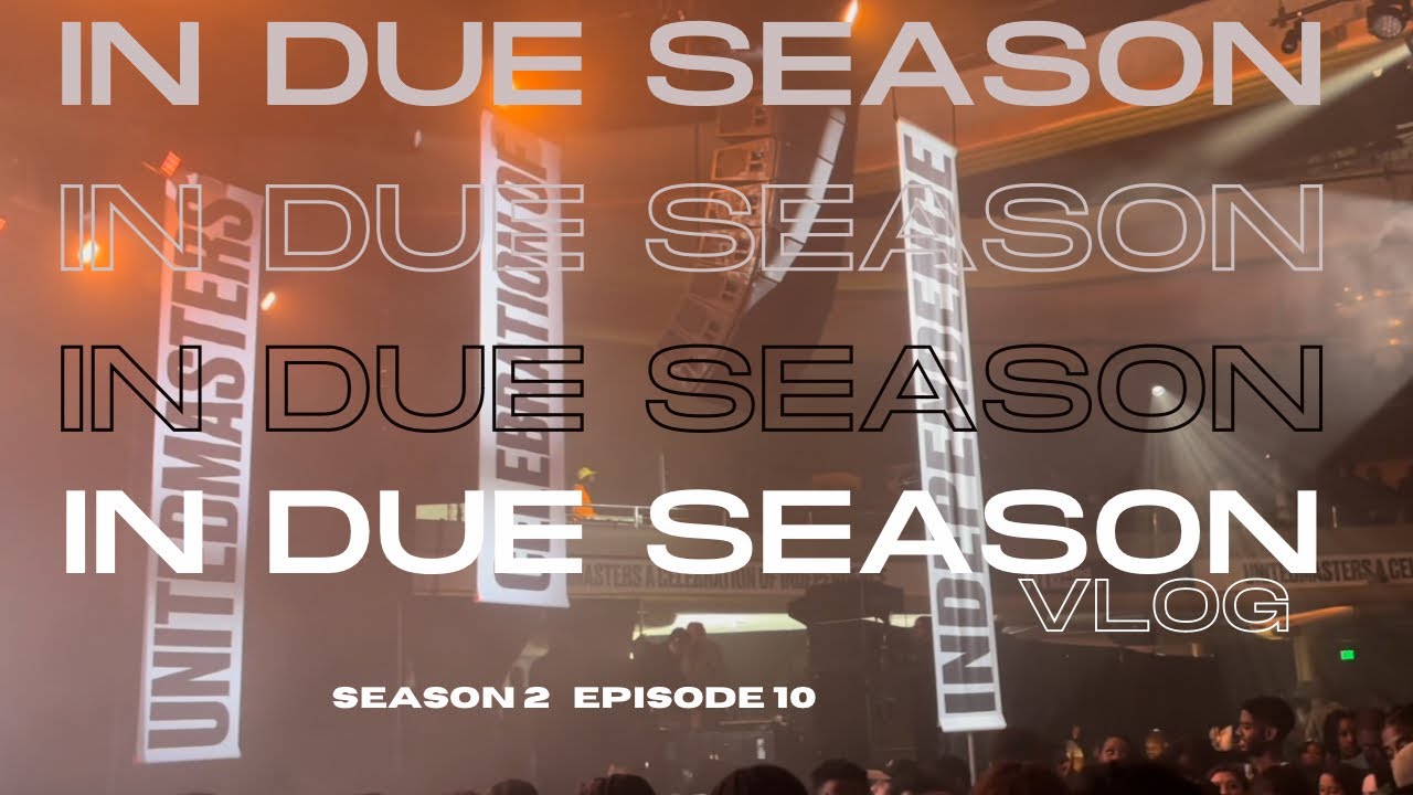 Ian Michael - In Due Season Vlog - Season 2 Ep. 10 - United Masters ...