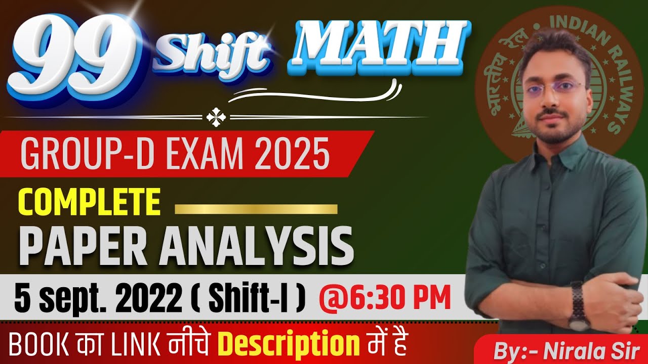 5 sept. 2022 ( Shift-I ) || GROUP-D 99 SHIFT MATH || By:- Nirala sir ...