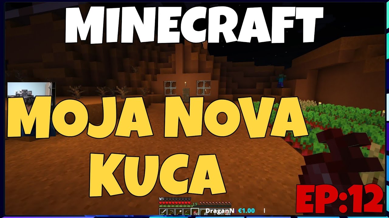 MINECRAFT Survival MOJA NOVA KUCA - KOJE TO OPET NAMA DOSAO EP:12 - YouTube