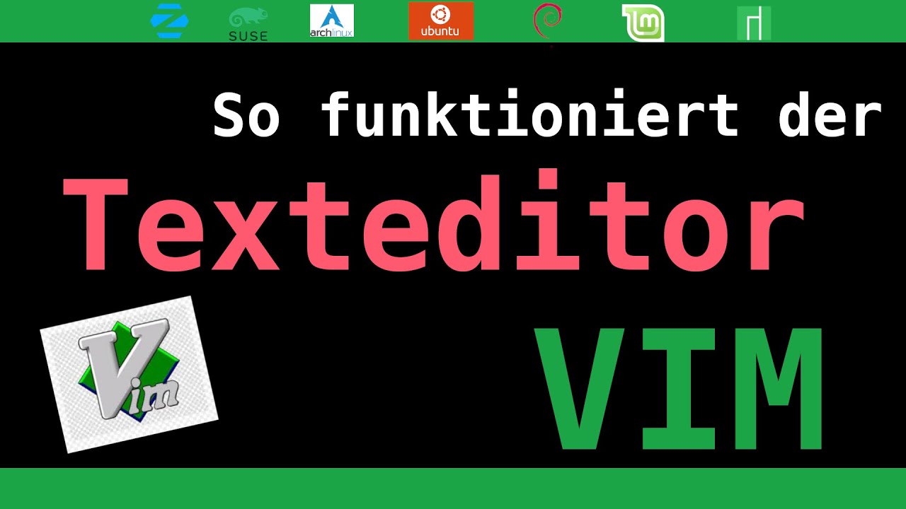 Linux : VIM Texteditor : Eine kleine Einführung für Anfänger | #Linux | Deutsch - YouTube