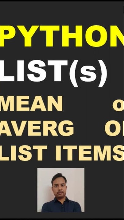 Average Of Python List Mean Of Python List Python Pythonprogramming Pythonlists Youtube