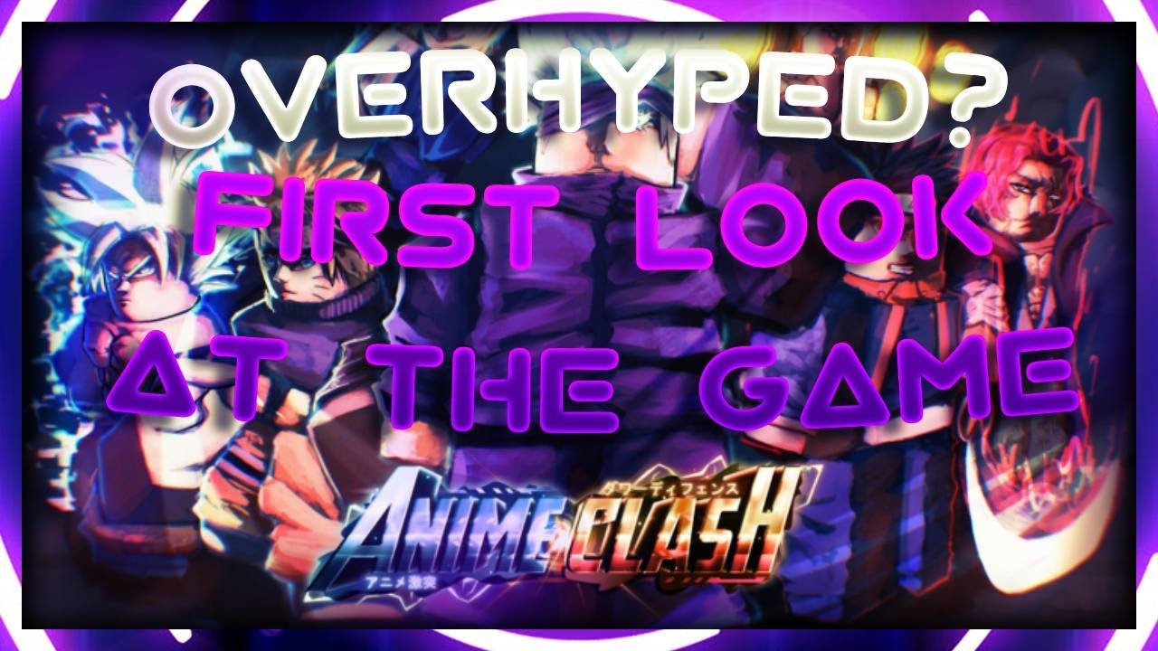 Anime Clash First look at the Game - YouTube